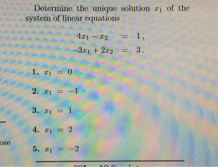 Solved Determine the unique solution xi of the system of | Chegg.com