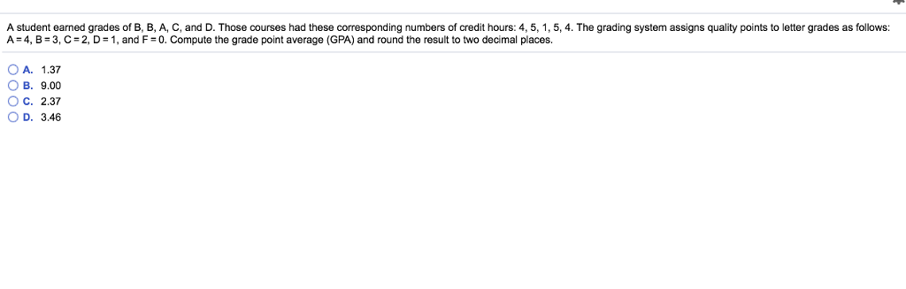 Solved A student earned grades of B, B, A, C, and D. Those | Chegg.com