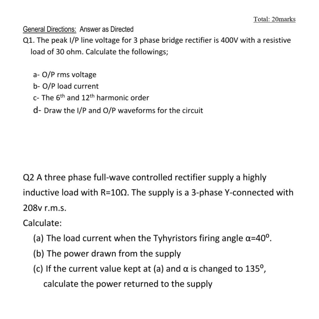 Solved Total: 20marks General Directions: Answer as Directed | Chegg.com