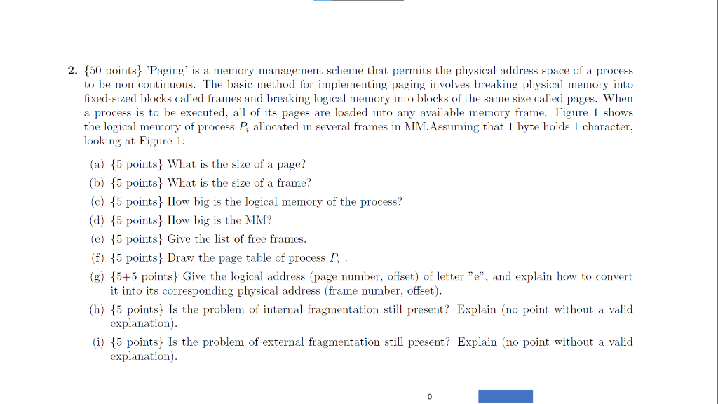 Solved 2. {50 points} 'Paging is a memory management scheme | Chegg.com