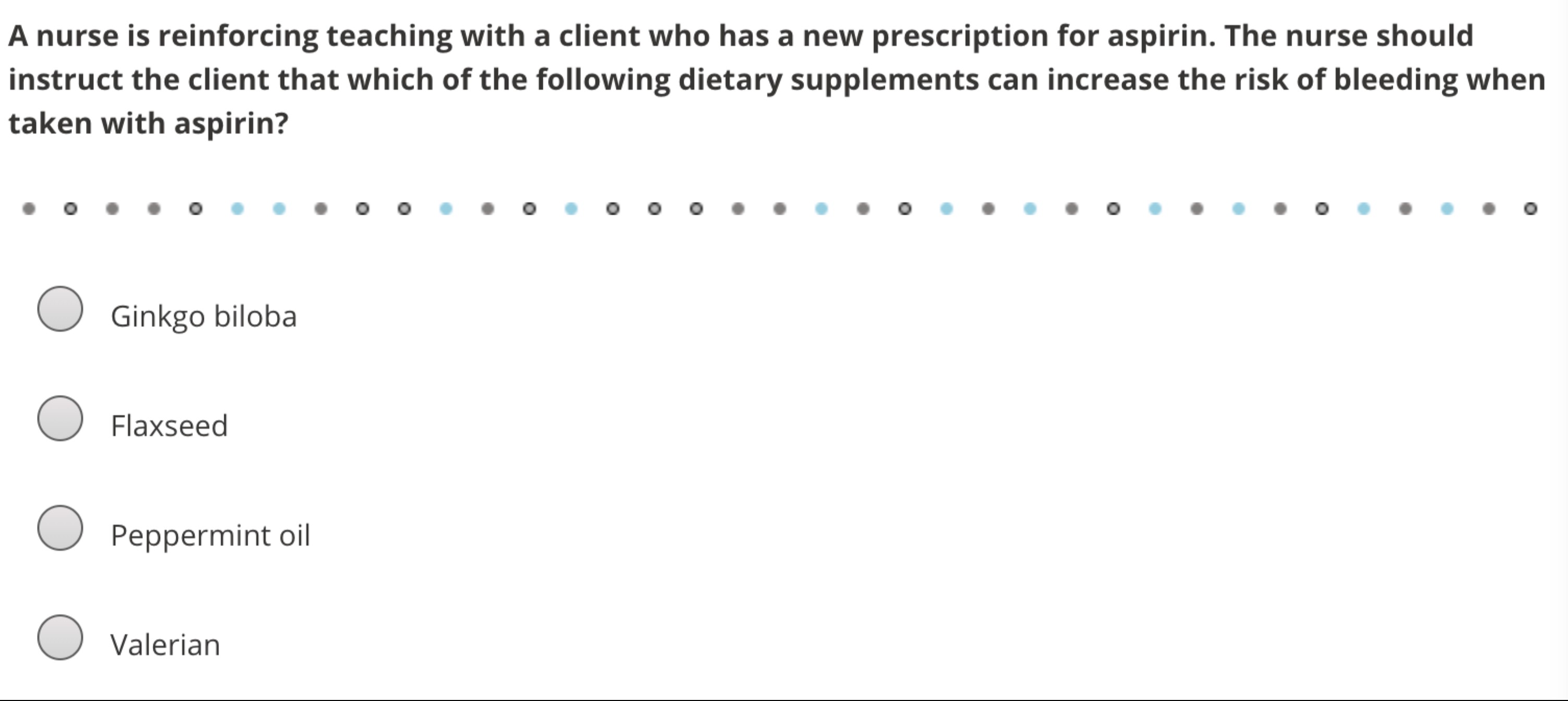 Solved A nurse is reinforcing teaching with a client who has | Chegg.com