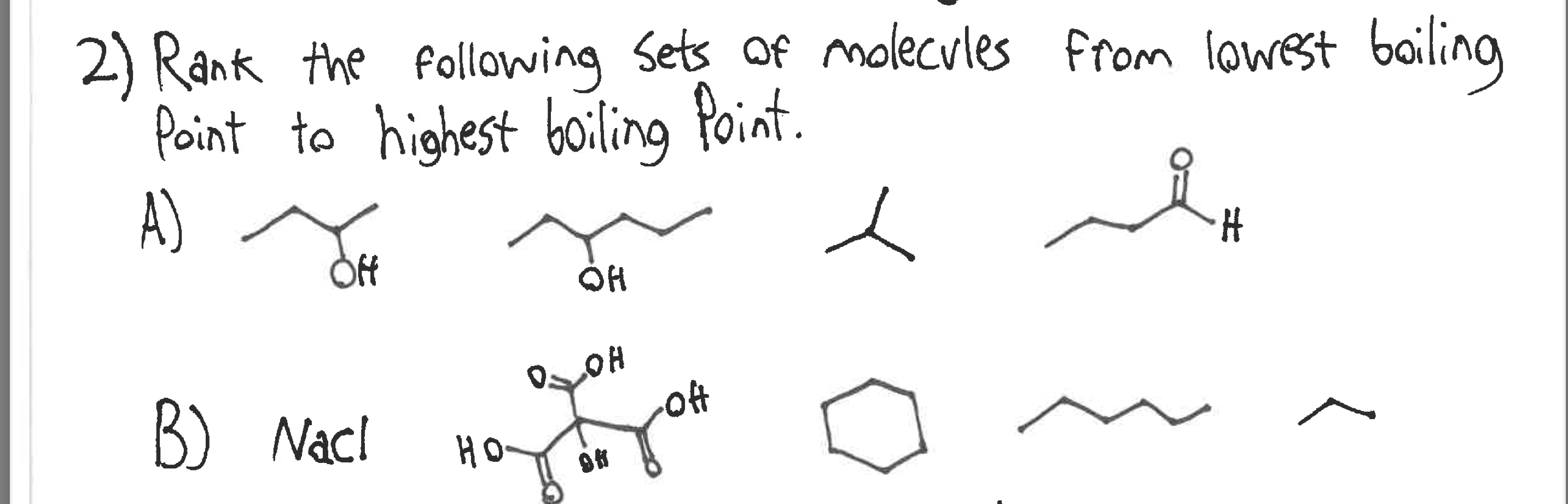 Solved 2) Rank the following sets of molecules from lowest | Chegg.com