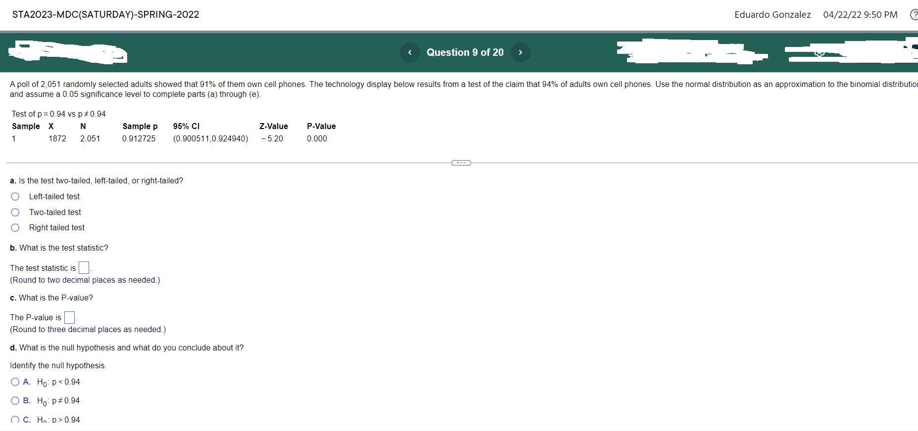 Solved STA2023-MDC(SATURDAY)-SPRING-2022 Eduardo Gonzalez | Chegg.com