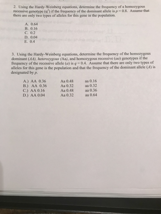 Solved 2. Using the Hardy-Weinberg equations, determine the | Chegg.com