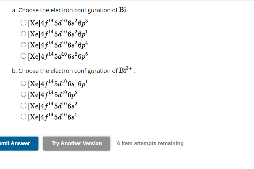 Solved a. Choose the electron configuration of Bi. | Chegg.com