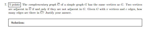 Solved 7. 5 points The complementary graph of a simple graph | Chegg.com