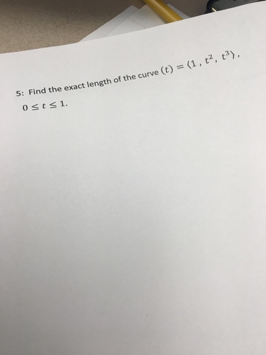 Solved 5: Find the exact length of the curve (t) = (1 , t2, | Chegg.com