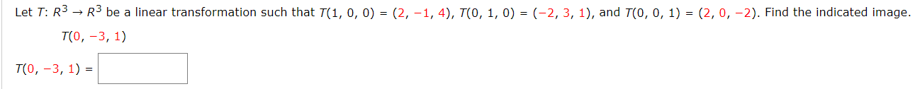 Solved Let T: R3 R3 be a linear transformation such that | Chegg.com