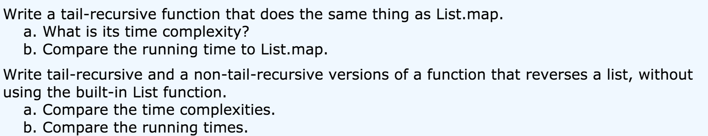 Write a tail-recursive function that does the same | Chegg.com
