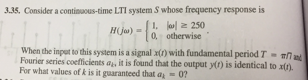 Solved 3.35. Consider a continuous-time LTI system S whose | Chegg.com