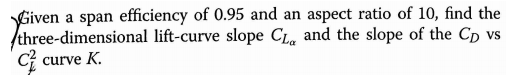Solved Given a span efficiency of 0.95 and an aspect ratio | Chegg.com