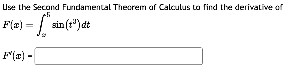 Solved Using the Second Fundamental Theorem of Calculus, | Chegg.com