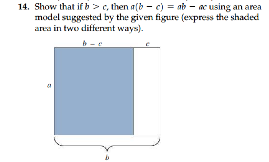Solved Show that if b>c, ﻿then a(b-c)=ab-ac ﻿using an | Chegg.com