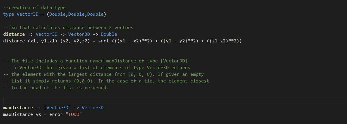 Solved [HASKELL] Create a fxn maxDistance of type [Vector3D] | Chegg.com