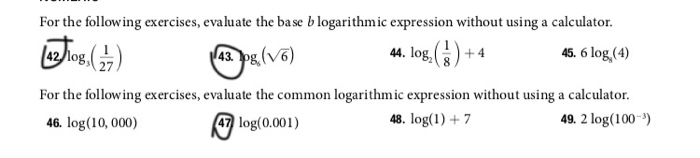 Solved For the following exercises, evaluate the base b | Chegg.com