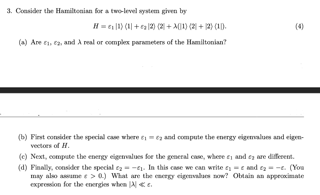 Solved 3. Consider the Hamiltonian for a two-level system | Chegg.com