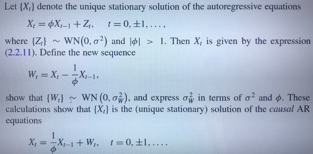 Solved Let {Xt} denote the unique stationary solution of the | Chegg.com