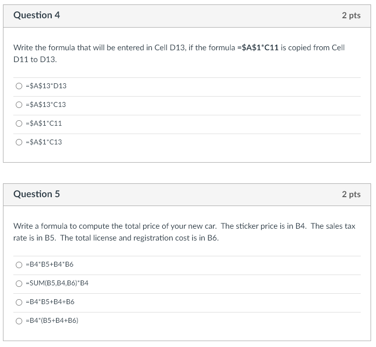 Solved Question 4 2 pts Write the formula that will be | Chegg.com