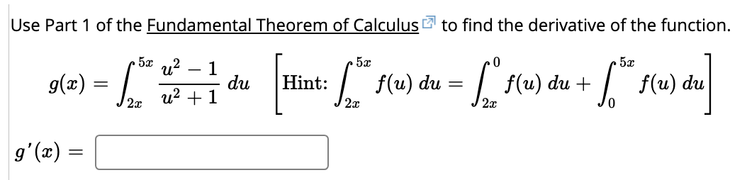 Solved Use Part 1 of the Fundamental Theorem of | Chegg.com
