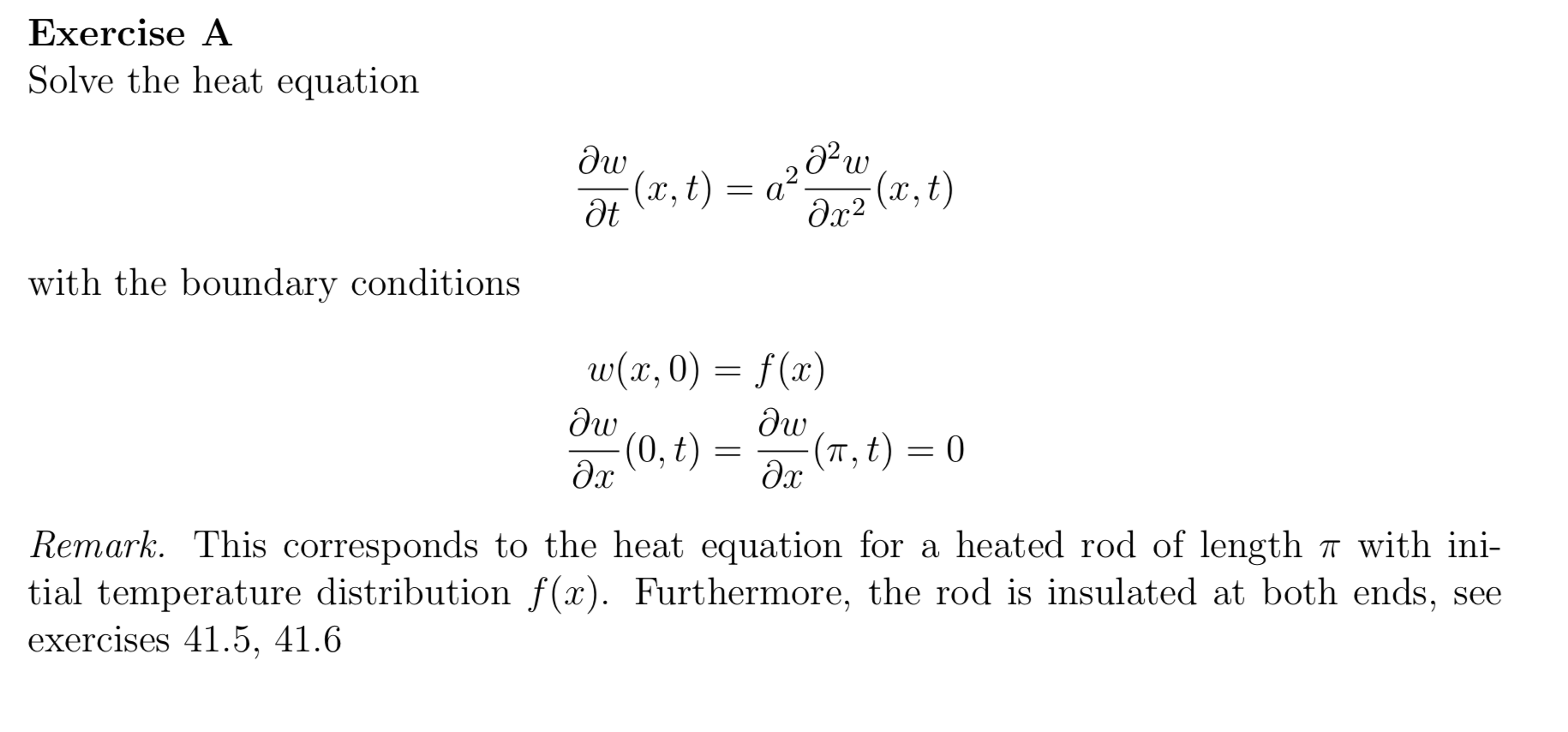 Solved Exercise A Solve the heat equation aw aw (x, t) = a? | Chegg.com