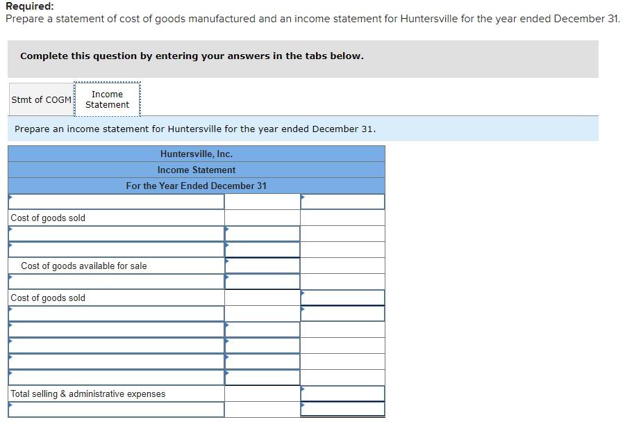 Solved Problem 3-56 Cost of Goods Manufactured; Income | Chegg.com Solved Problem 3-56 Cost of Goods Manufactured; Income | Chegg.com