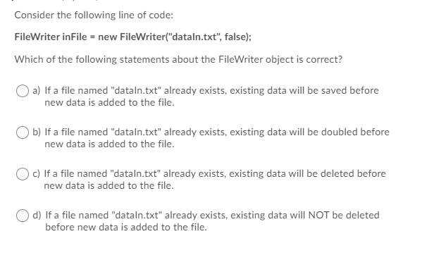 Solved Consider the following line of code: FileWriter | Chegg.com