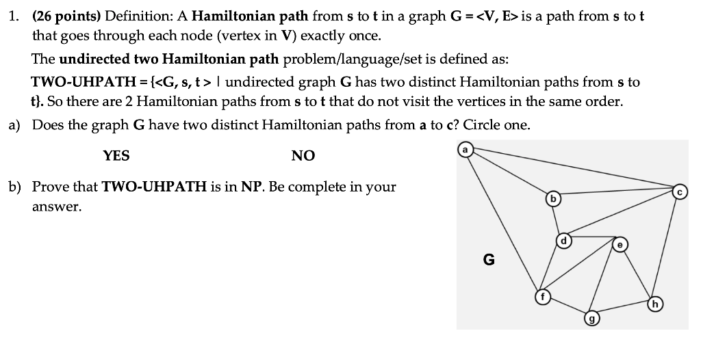 1. (26 points) Definition: A Hamiltonian path from s | Chegg.com