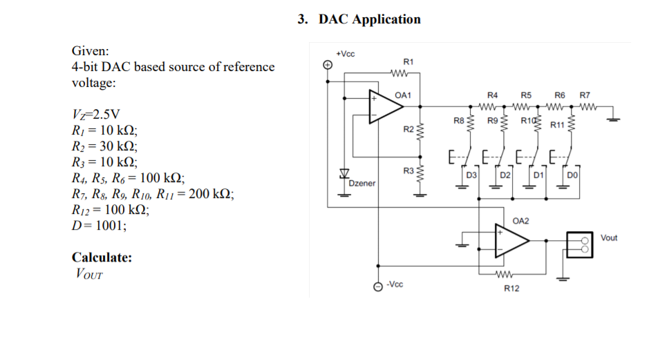 Solved 3. DAC Application +Vcc Given: 4-bit DAC based source | Chegg.com