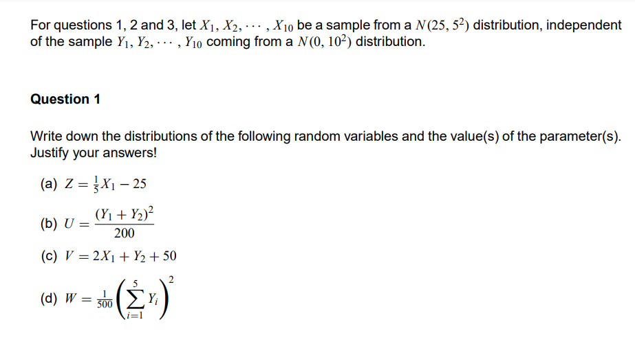Solved For questions 1,2 and 3 , let X1,X2,⋯,X10 be a sample | Chegg.com