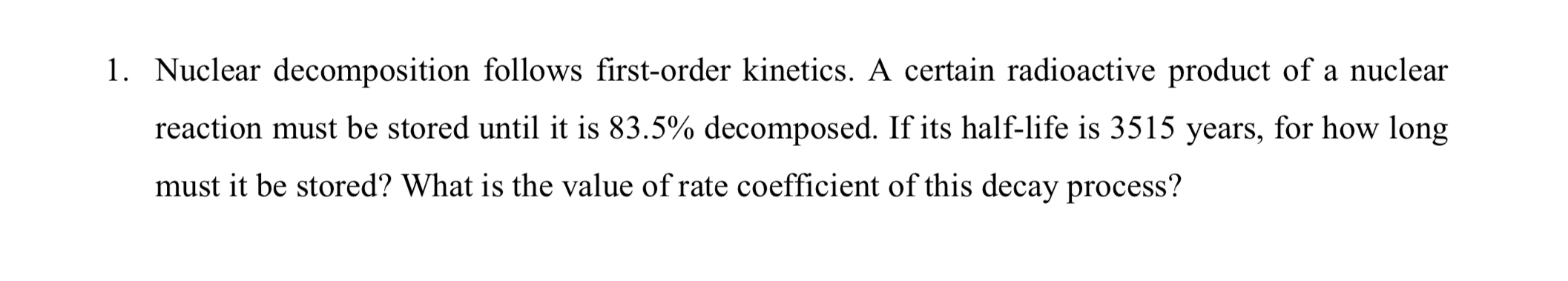 Solved 1 ﻿nuclear Decomposition Follows First Order