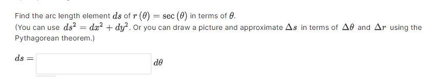 Solved Find the arc length element ds of r(θ)=sec(θ) in | Chegg.com