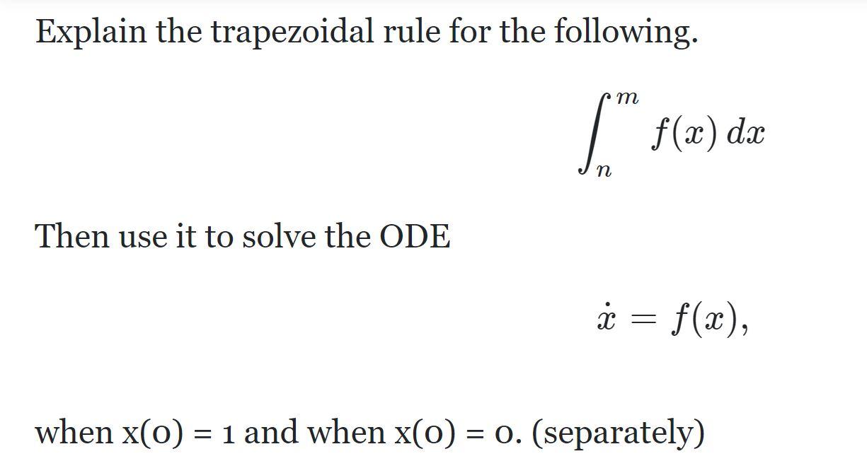 Solved Explain the trapezoidal rule for the following. | Chegg.com