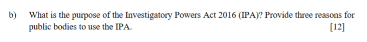 Solved b) What is the purpose of the Investigatory Powers | Chegg.com