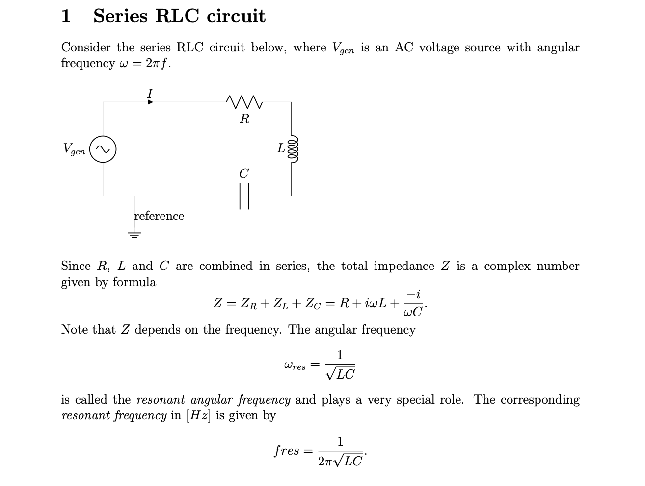 Solved 1 Series RLC circuit Consider the series RLC circuit | Chegg.com