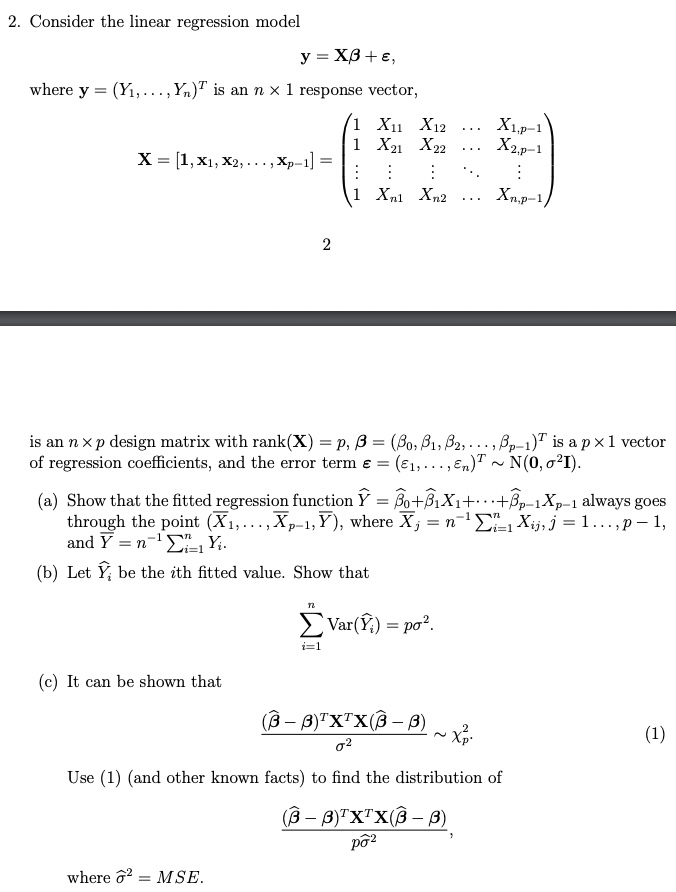 Solved 2. Consider the linear regression model y=Xβ+ε where | Chegg.com