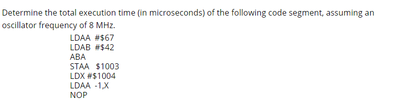 Solved Determine the total execution time (in microseconds) | Chegg.com