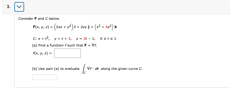 Solved Consider F and C below. F(x, y, z) = (2x2 + y2) i + | Chegg.com