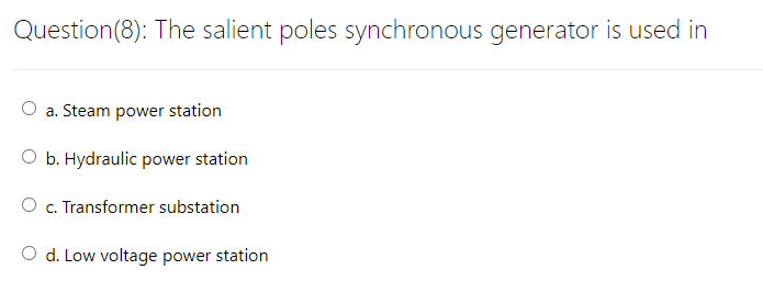 Solved Question(8): The salient poles synchronous generator | Chegg.com