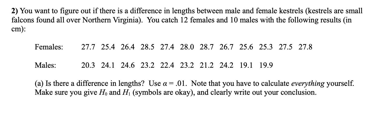 Solved 2) You want to figure out if there is a difference in | Chegg.com