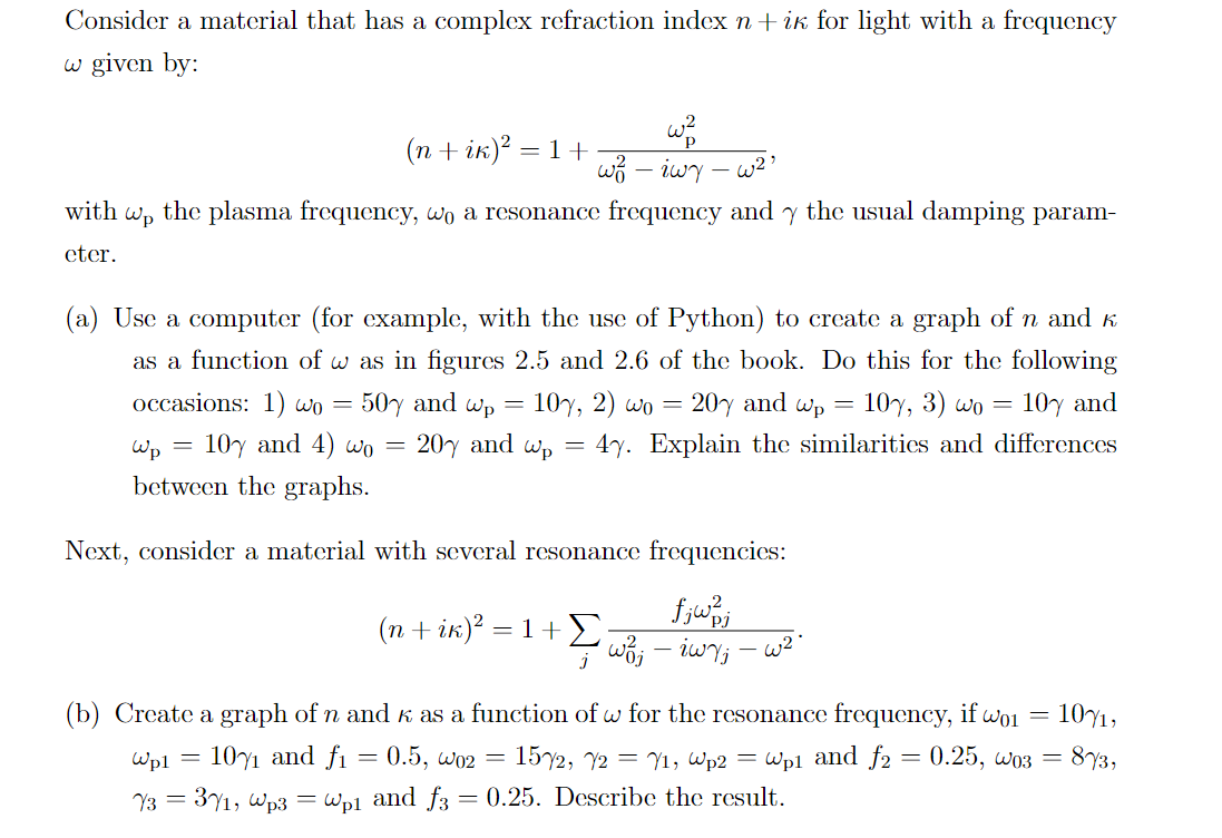 Consider a material that has a complex refraction | Chegg.com