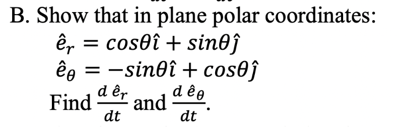 Solved B. Show that in plane polar coordinates: | Chegg.com