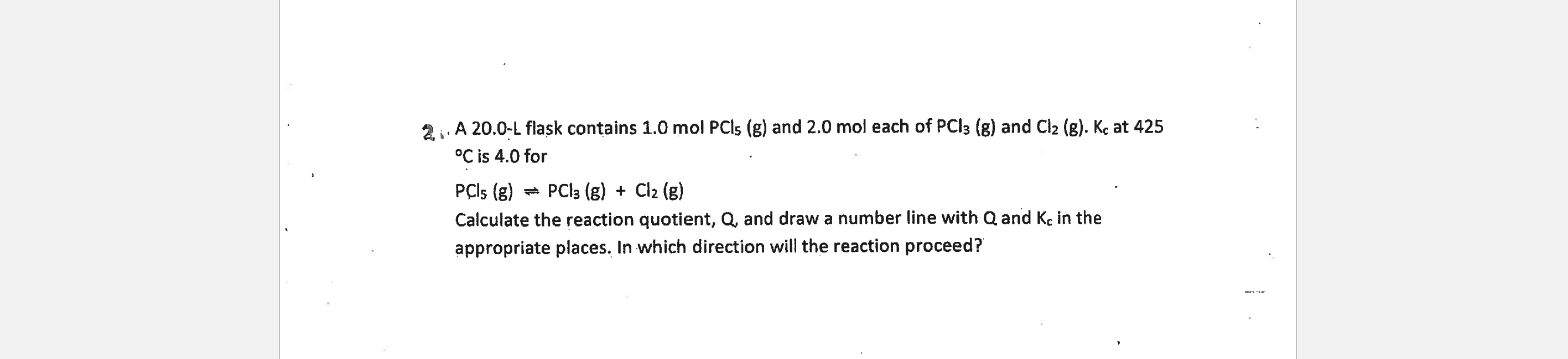Solved . ﻿A 20.0-L flask contains 1.0molPCl5(g) ﻿and 2.0 | Chegg.com