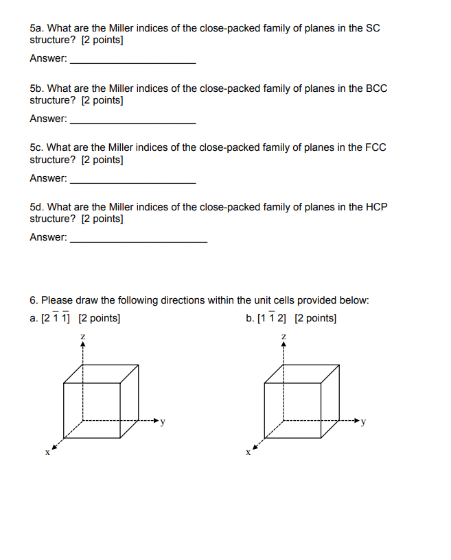 Solved 4a. What are the Miller indices of the close-packed | Chegg.com