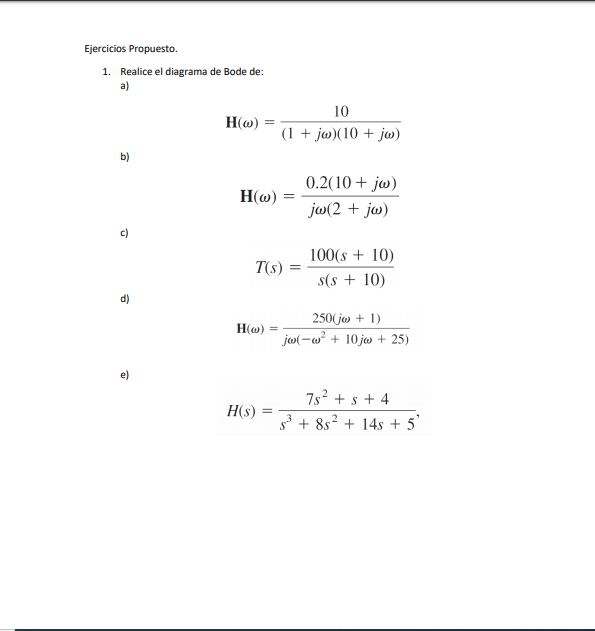 Solved Ejercicios Propuesto. 1. Realice el diagrama de Bode | Chegg.com