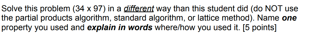 Solved Solve this problem (34×97) in a different way than | Chegg.com