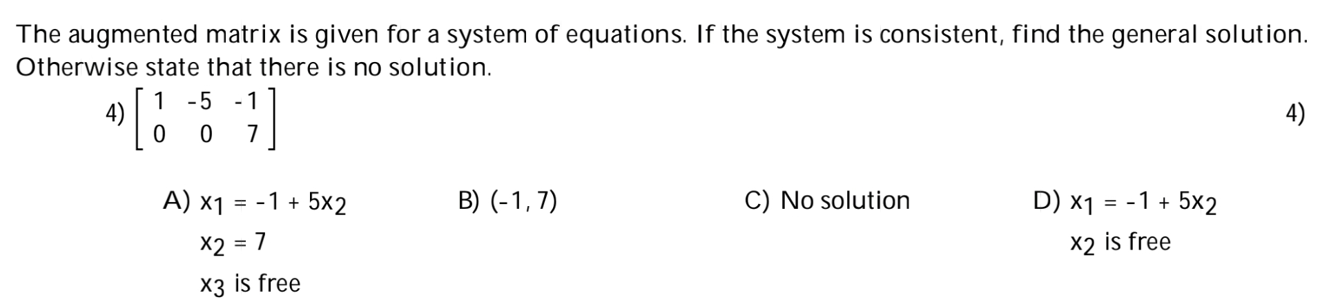 Solved The augmented matrix is given for a system of | Chegg.com