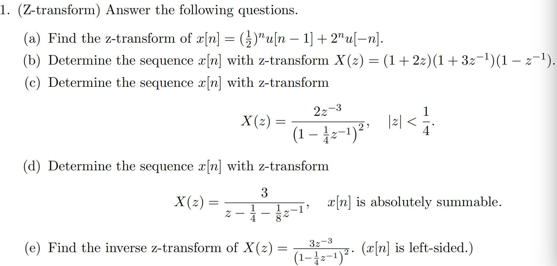 Solved Z-transform) Answer the following questions. (a) Find | Chegg.com