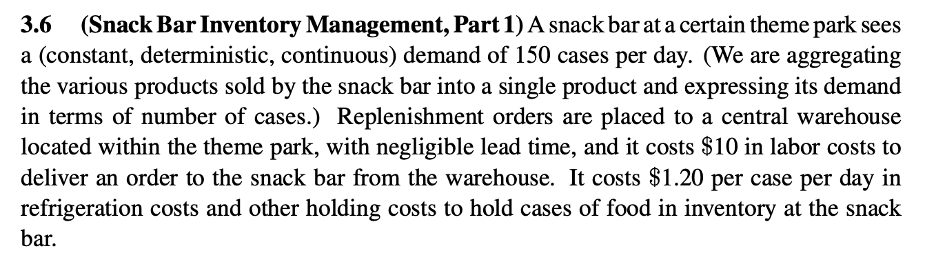 Solved 3.6 (Snack Bar Inventory Management, Part 1) A snack | Chegg.com