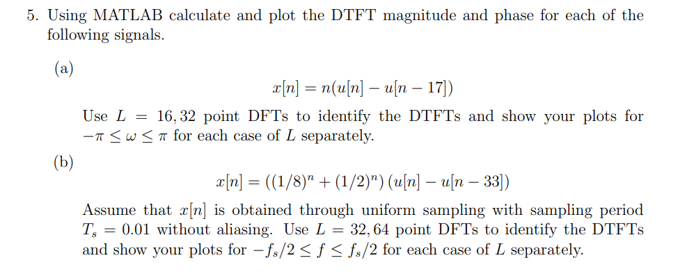 Solved 5. Using MATLAB calculate and plot the DTFT magnitude | Chegg.com