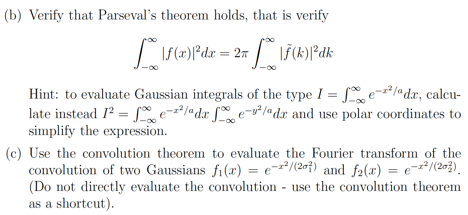 Solved 5. Fourier Transforms (a) Calculate the Fourier | Chegg.com
